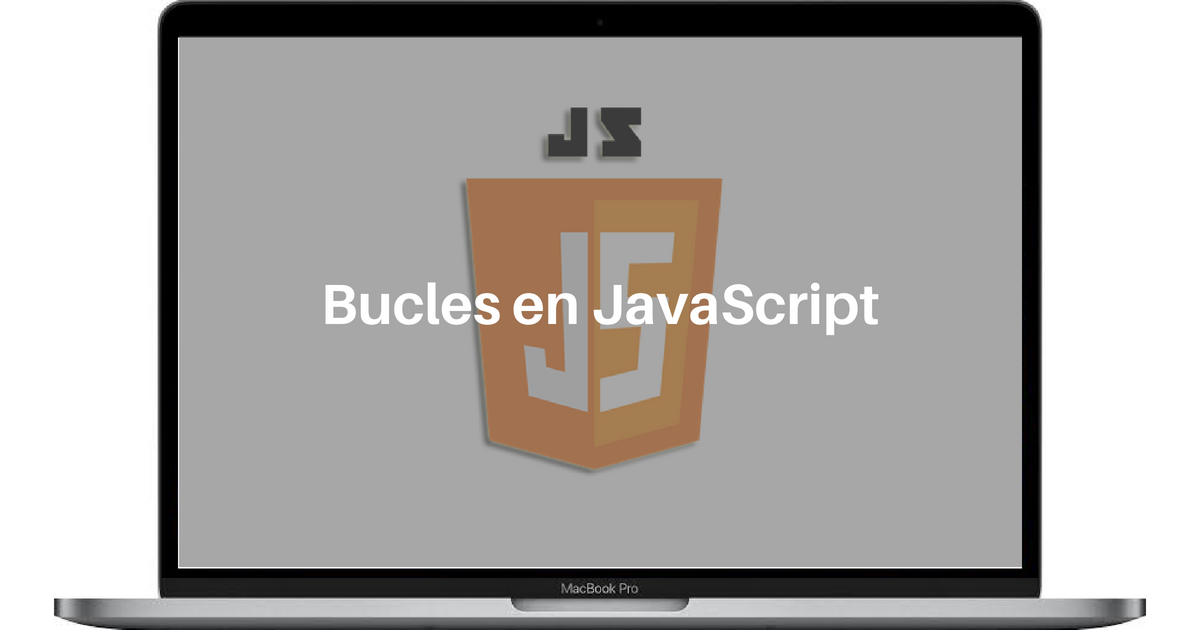 8. Bucles en JavaScript - Luis Peris 8. Bucles en JavaScript - Luis Peris