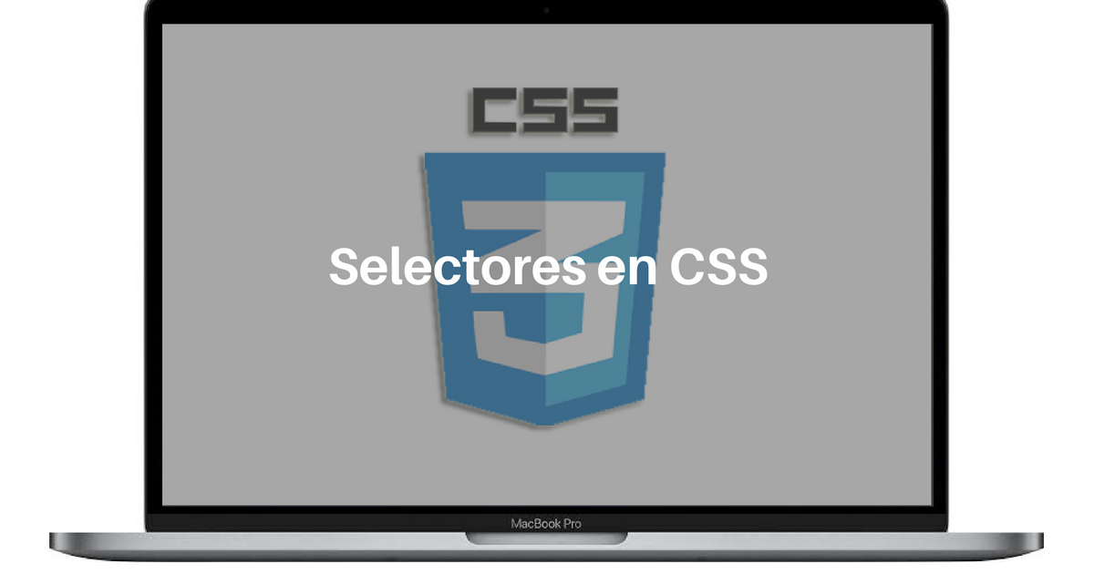 2. Selectores en CSS - Luis Peris
